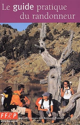 GUIDE PRATIQUE DU RANDONNEUR - HC-0029 : COLLECTIF: Amazon.fr: Livres