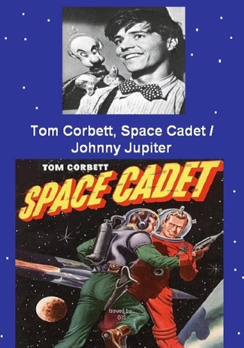 Tom Corbett Space Cadet / Johnny Jupiter: Amazon.in: Movies & TV Shows