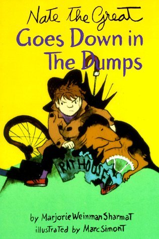 Nate the Great Goes Down in the Dumps by Marjorie Weinman Sharmat(1988 ...