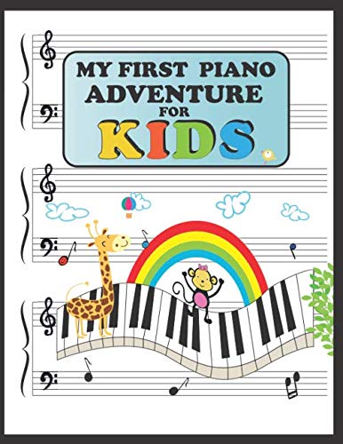 My First Piano Adventure For Kids: Blank Sheet Music Notebook For ...