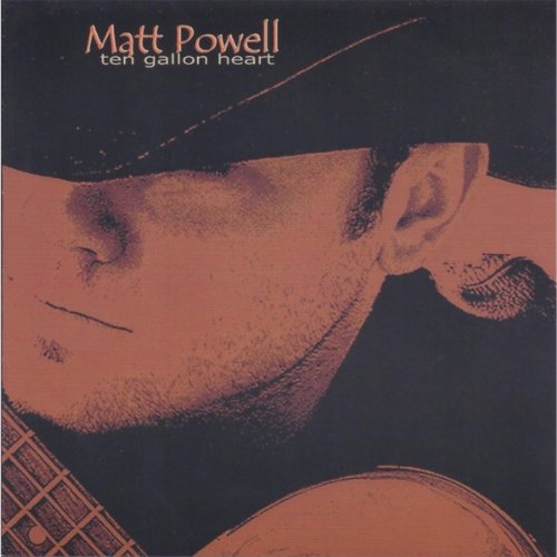Amazon.com: Ten Gallon Heart : Matt Powell: Digital Music