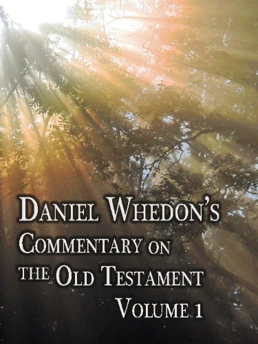 Daniel Whedon's Commentary on the Old Testament - Volume 1 - Genesis ...