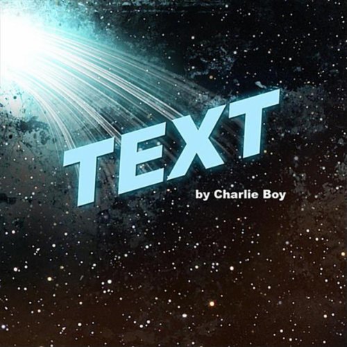 Amazon.com: Text - Single : Charlie Boy: Digital Music
