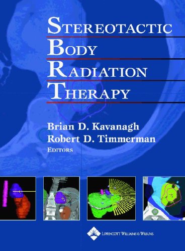 Stereotactic Body Radiation Therapy: Kavanagh MD MPH, Brian D ...