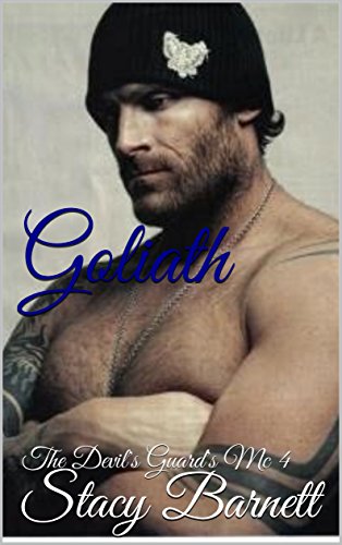 Goliath: The Devil's Guard's Mc 4 (The Devils Guards Mc) - Kindle ...