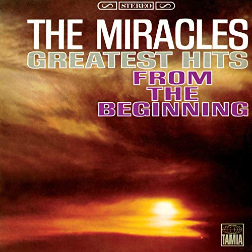 Play Greatest Hits: From The Beginning by The Miracles on Amazon Music