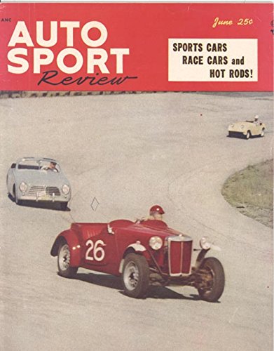 Auto Sport Review June 1952: Various articles, Walter K. Von Schonfeld ...