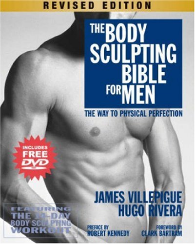 The Body Sculpting Bible for Men, Revised Edition: The Way to Physical ...