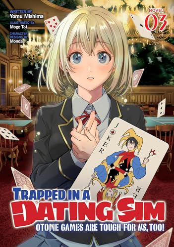 Publication: Trapped in a Dating Sim: Otome Games Are Tough For Us, Too! 03
