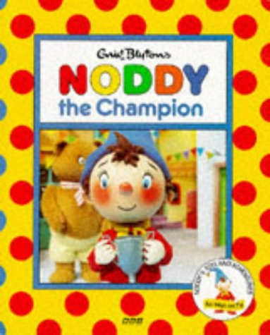 Noddy the Champion (Noddy's Toyland Adventures): 9780563405153: Books ...