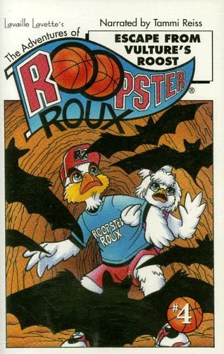 Adventures of Roopster Roux, The: Escape from Vulture's Roost (Roupster ...