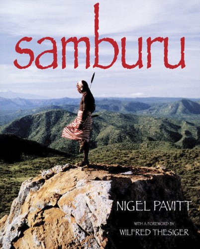 Samburu: Nigel Pavitt: 9781856267038: Amazon.com: Books