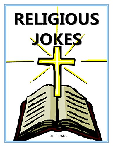 RELIGIOUS JOKES - Kindle edition by PAUL, JEFF. Humor & Entertainment ...
