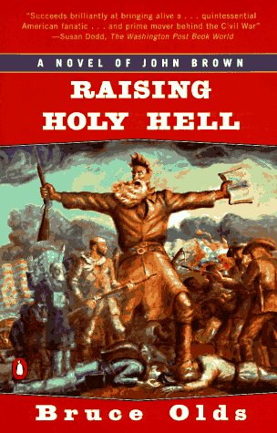 Raising Holy Hell: Olds, Bruce: 9780140259087: Amazon.com: Books