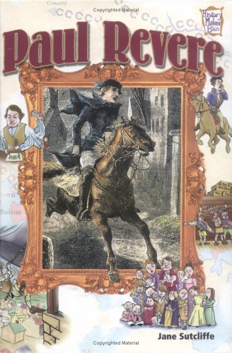Paul Revere (History Makers Bios): Sutcliffe, Jane: 9780822501954 ...