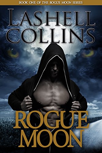 Rogue Moon: A Billionaire Bad Boy Werewolf Romance (Rogue Moon Series ...