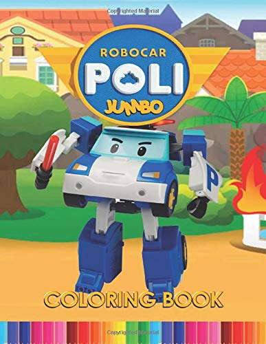 Robocar Poli JUMBO Coloring Book: Coloring Book for Kids and Adults ...