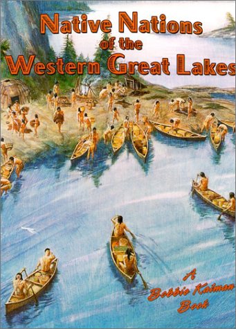 Native Nations of the Western Great Lakes (Native Nations of North ...