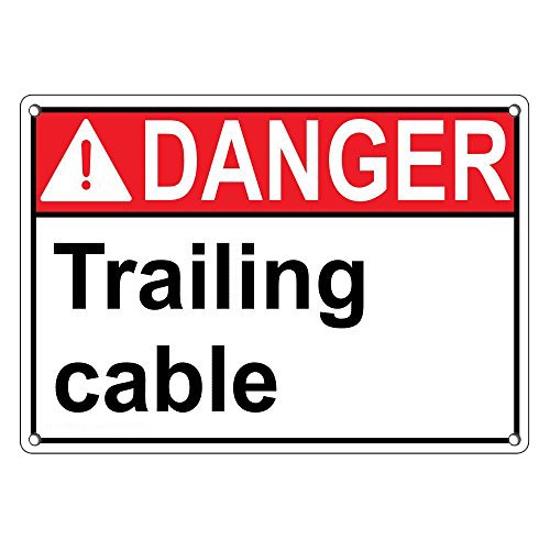 Weatherproof Plastic ANSI Danger Trailing Cable Sign with English Text ...