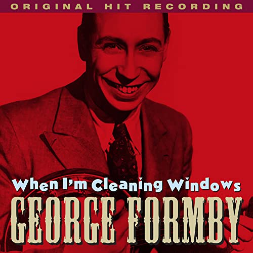 When I'm Cleaning Windows : George Formby: Amazon.co.uk: Books