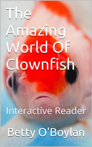 The Amazing World Of Clownfish: Interactive Reader eBook : O'Boylan ...