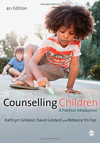 Counselling Children: A Practical Introduction 4ed : Geldard, David ...