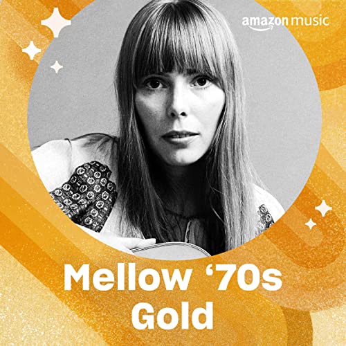Mellow '70s Gold bei Amazon Music Unlimited
