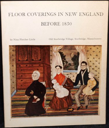 Floor coverings in New England before 1850 (Old Sturbridge Village ...