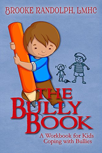 Amazon.com: The Bully Book: A Workbook for Kids Coping with Bullies ...