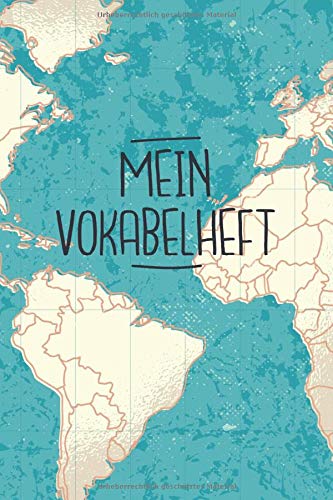 Mein Vokabelheft: Weltkarte. 2 Spalten. 120 Seiten für Vokabeln mit ...
