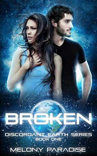 Amazon.com: Broken: The Discordant Earth Series 1.0: 9781544721637 ...