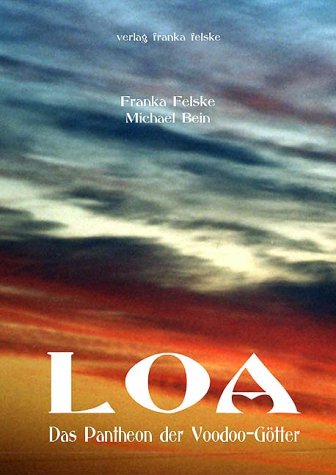 LOA. Das Pantheon der Voodoo-Götter : Amazon.de: Bücher