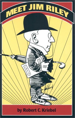 Meet Jim Riley - Kriebel, Robert C. | 9780967722603 | Amazon.com.au | Books