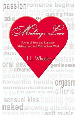Making Love: Poems of Love and Romance, Making Love and Making Love ...