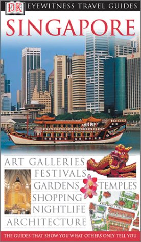 Singapore (Eyewitness Travel Guides): DK Publishing: 9780789497222 ...