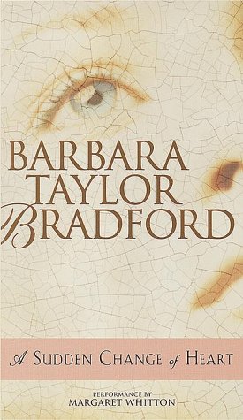 Amazon | A Sudden Change of Heart | Bradford, Barbara Taylor, Whitton ...
