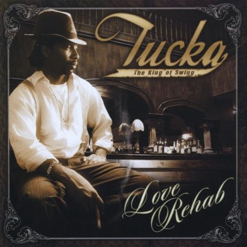 Tucka: King of Swing - Love Rehab - Amazon.com Music