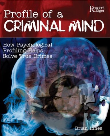 Profile of a Criminal Mind: INNES, BRIAN: 9780762104079: Amazon.com: Books