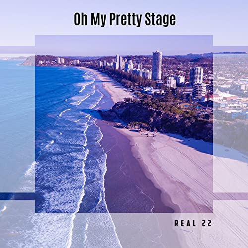 Play Oh My Pretty Stage Real 22 by VARIOUS ARTISTS on Amazon Music ...