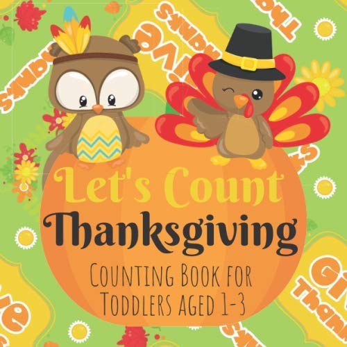 Let's Count Thanksgiving Counting Book for Toddlers Aged 1 to 3 ...