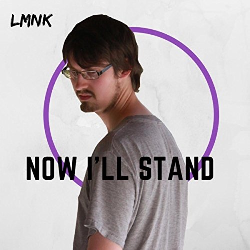 Now I'll Stand by LMNK on Amazon Music - Amazon.com