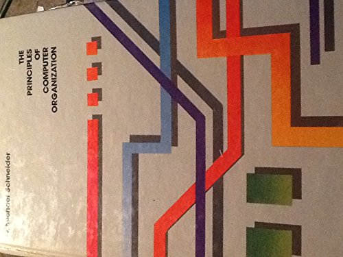 The Principles of Computer Organization: With Assembly Language Programming for the PDP-11 : Buy ...