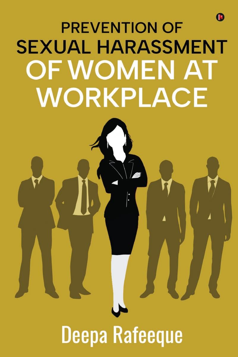 Buy Prevention of Sexual Harassment of Women at Workplace : A Guide to ...