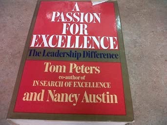 Amazon.com: A Passion for Excellence: The Leadership Difference by ...