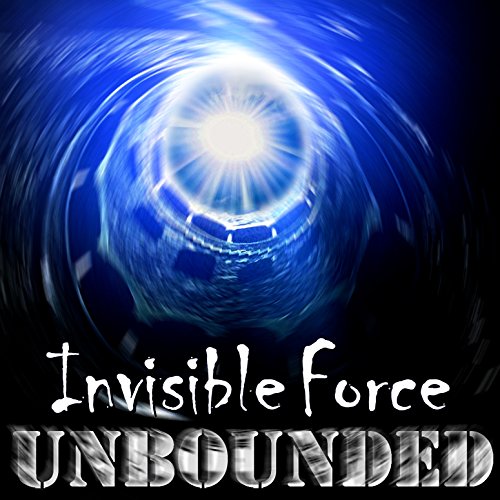 Play Invisible Force by Unbounded on Amazon Music Unlimited