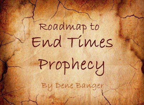 Buy Roadmap to End Times Prophecy Book Online at Low Prices in India ...