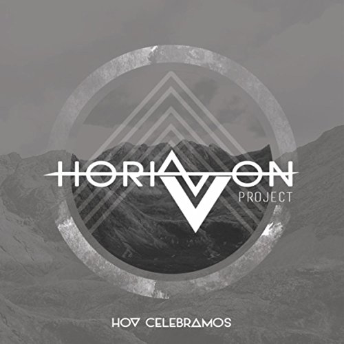 Amazon.com: Hoy Celebramos : Horizon Project: Digital Music