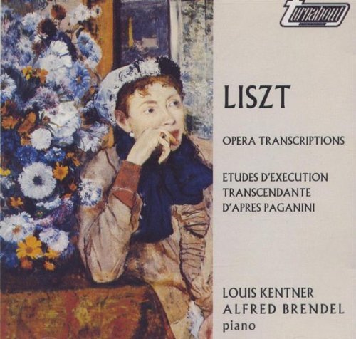 Liszt: Opera Transcriptions By Alfred Brendel ,Louis Kentner (1996-05 ...