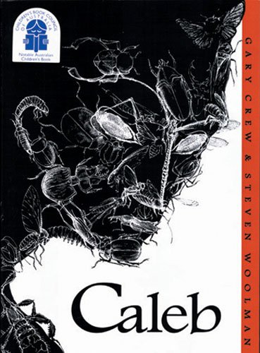 Caleb: Crew, Gary, Woolman, Steven: 9781863742481: Amazon.com: Books