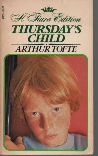 Thursday's Child: Tofte, Arthur: 9780843980172: Amazon.com: Books